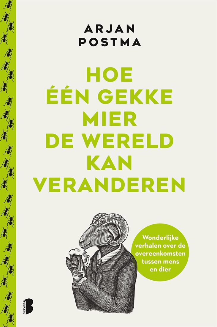 Hoe één gekke mier de wereld kan veranderen Hoe één gekke mier de ...